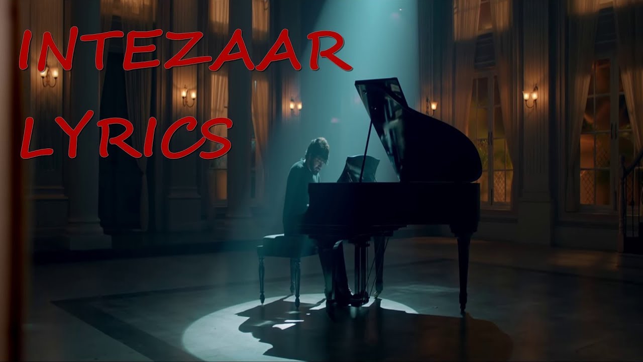 Intezaar LYRICAL(ENG) Video | Mithoon Ft. Arijit Singh, Asees Kaur ...
