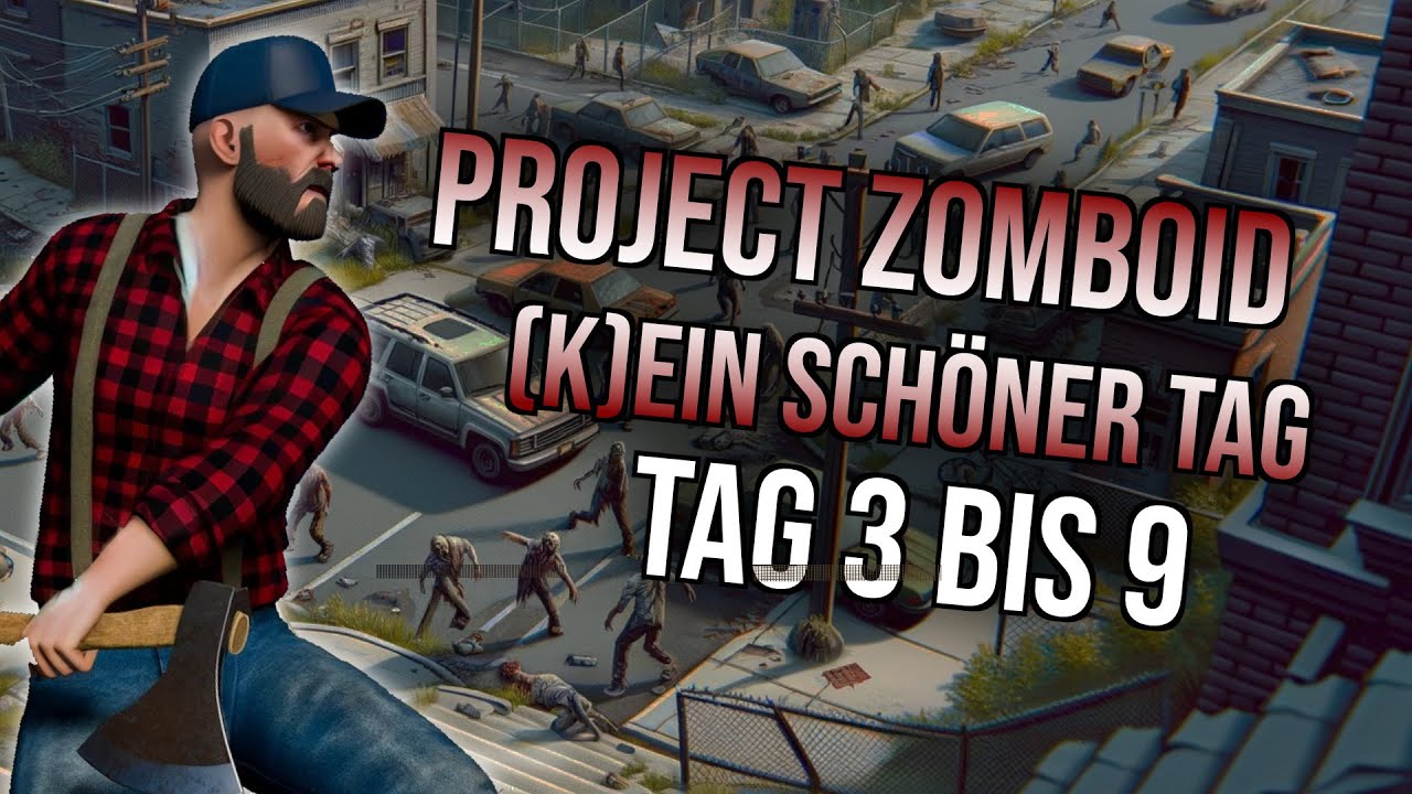 | (K)ein schöner Tag! Challenge | Live LP Project Zomboid | deutsch - YouTube