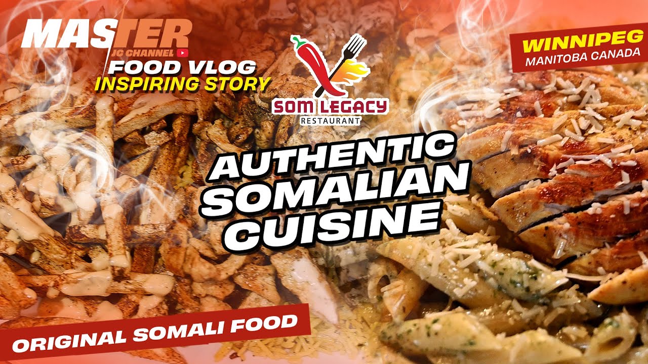 Authentic Somalian Cuisine - Som Legacy Restaurant in Winnipeg Manitoba ...