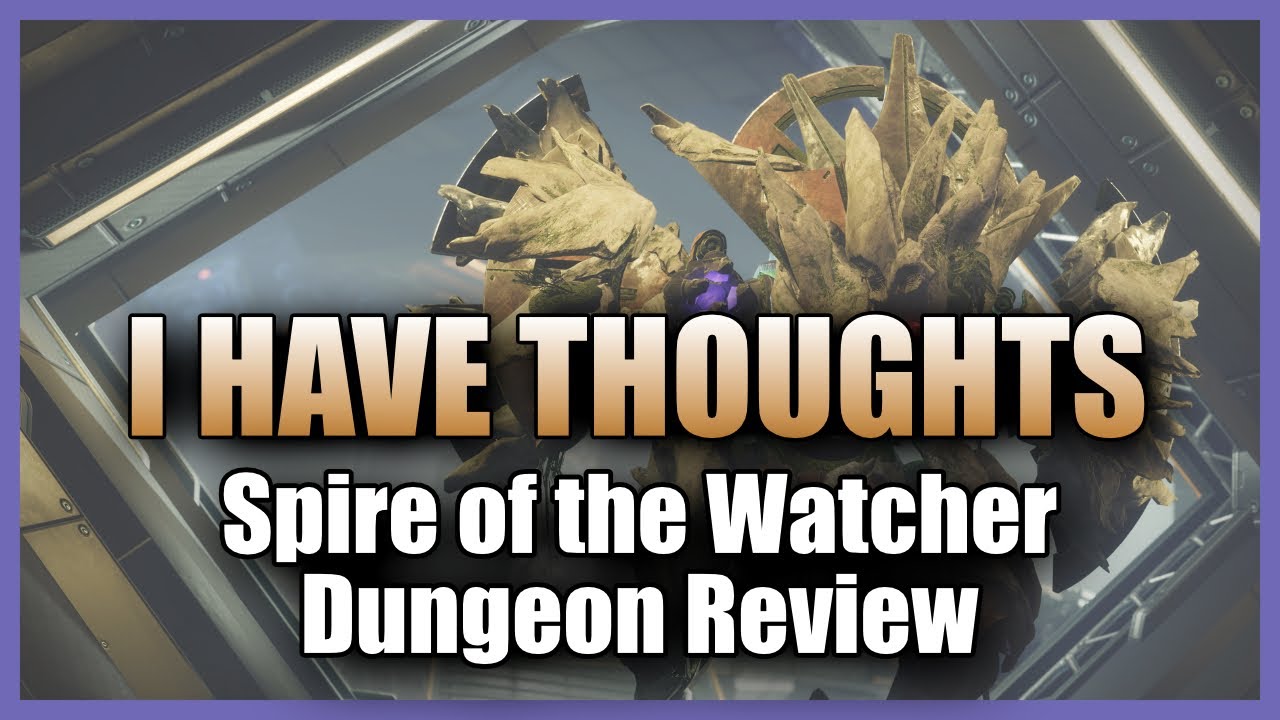 Destiny 2: Spire of the Watcher Dungeon Review - YouTube