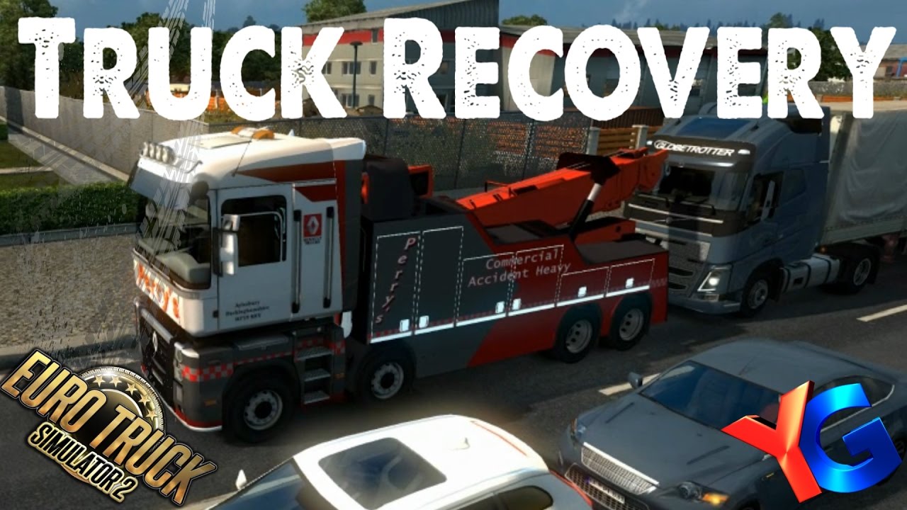 ETS2 Mods - Truck Recovery - Renault Magnum - YouTube