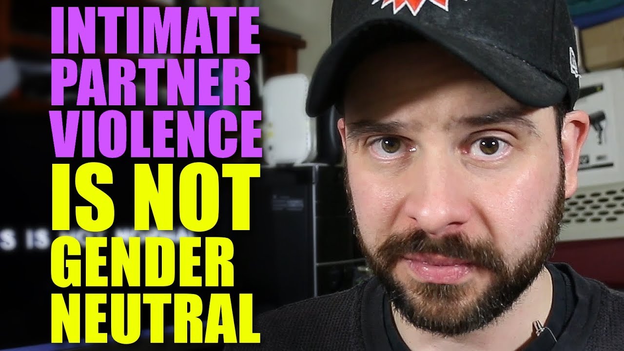Intimate Partner Violence Is Not Gender-Neutral - YouTube