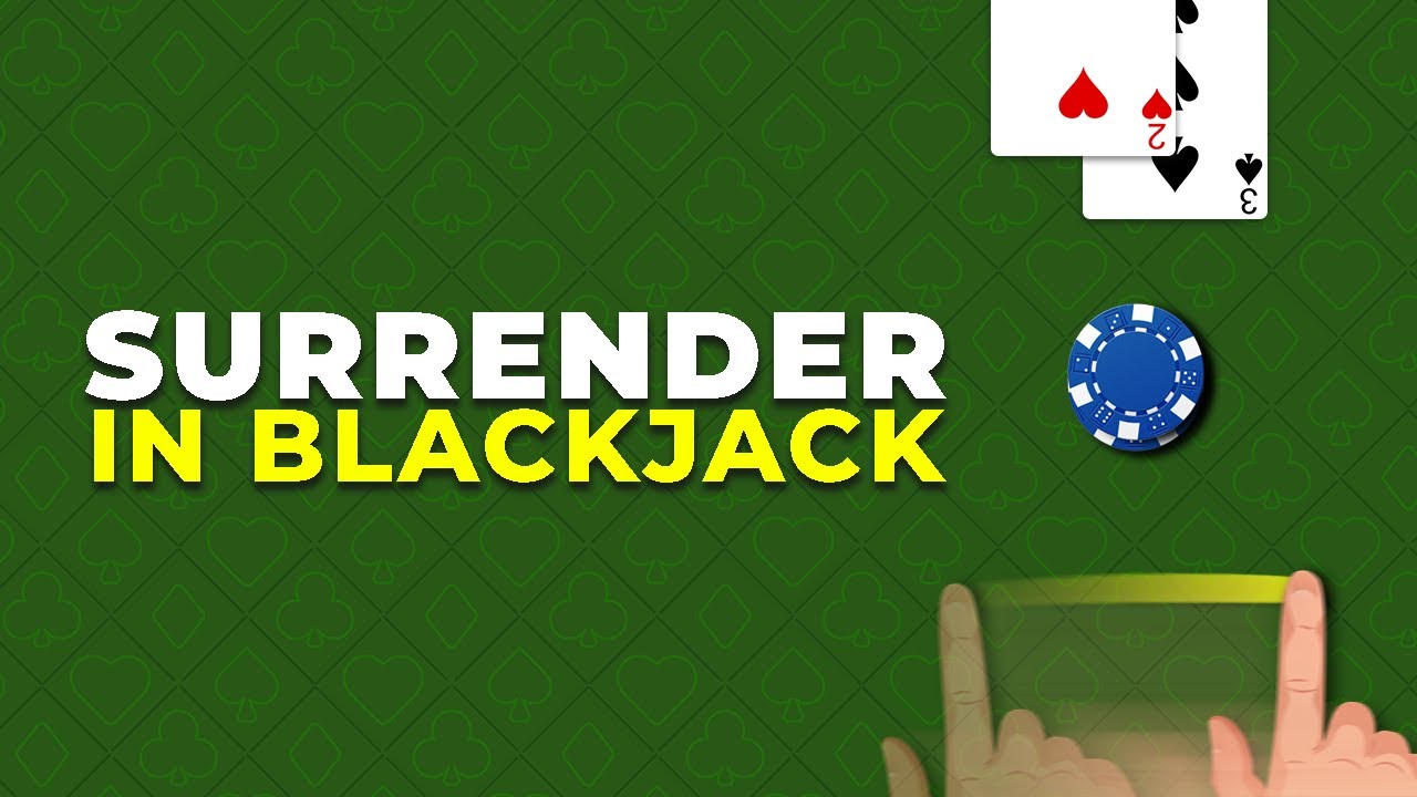 Blackjack Surrender Strategy: The Game’s Best-Kept Secret - YouTube