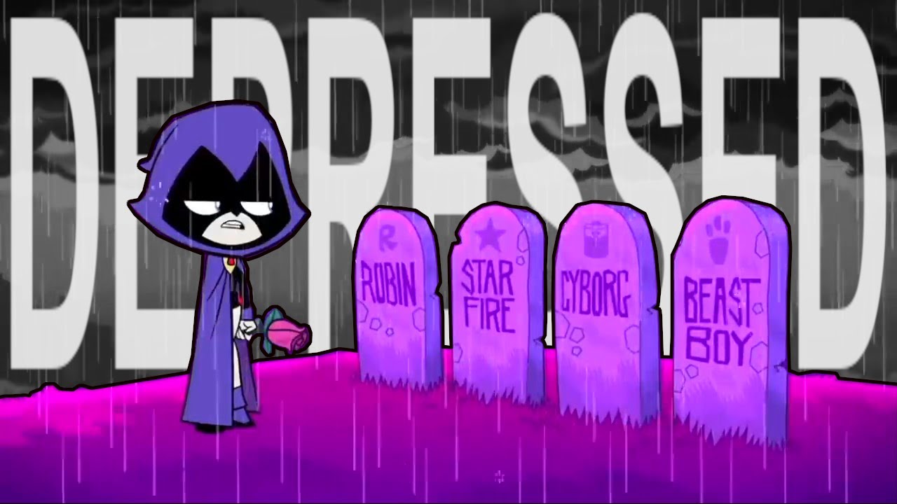 Maybe I Was Born To Be Sad | Teen Titans Go | Sad Video - YouTube