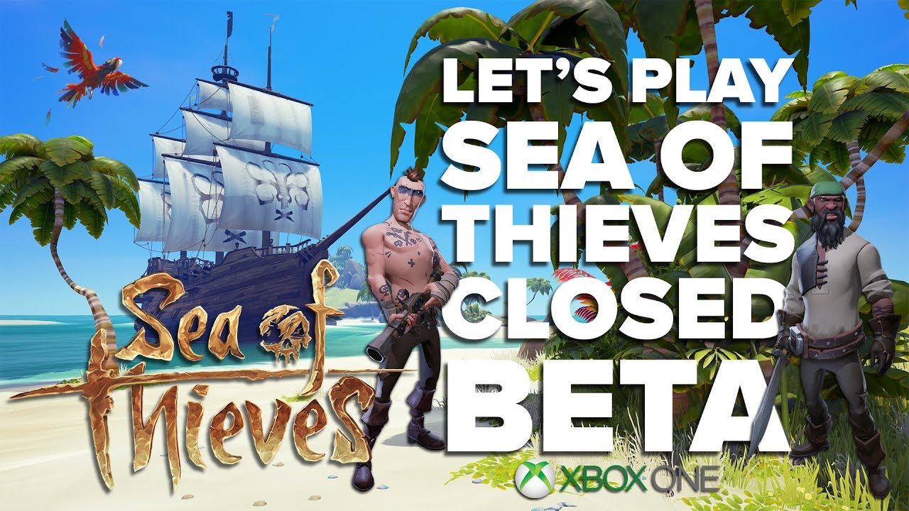 Sea of Thieves - CLOSED BETA (Insider Gameplay) - YouTube