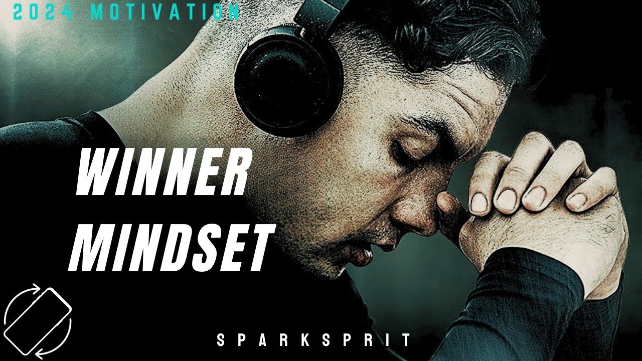 THE MINDSET OF A WINNER | inspirational videos | Sparkspirit - YouTube