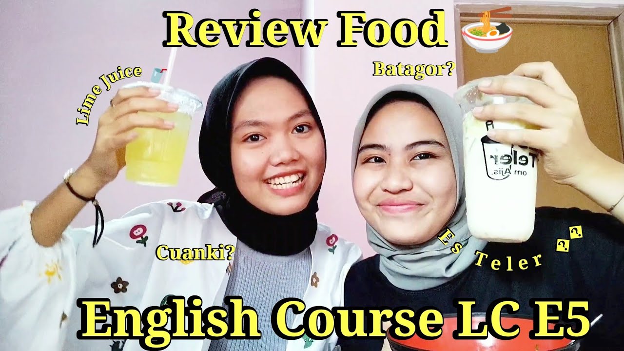 Review food 🍜 Yoshi dan Winarti| English Course| Class E 14.30-16.00 ...