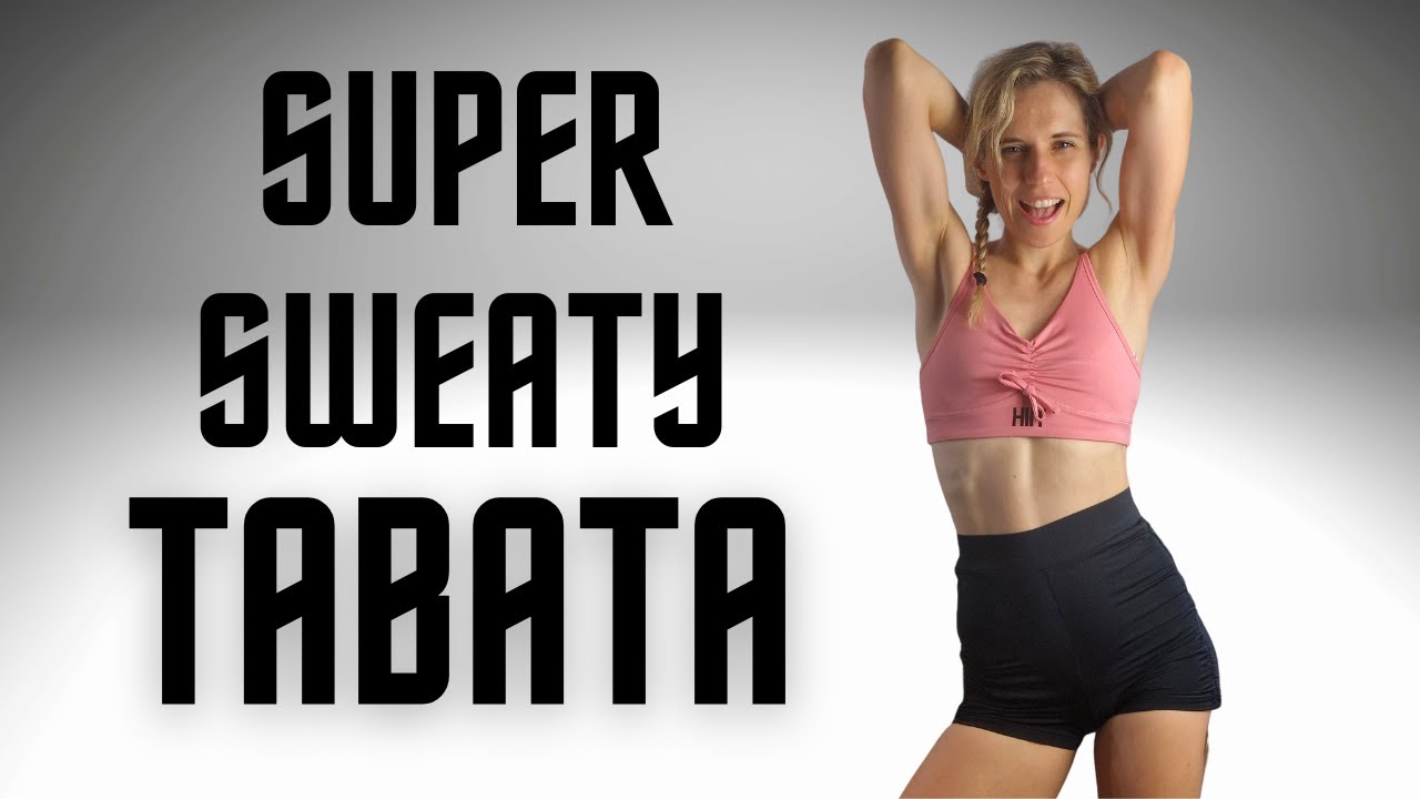 40 MINUTE SUPER SWEATY FAT BURNING TABATA HIIT WORKOUT - NO REPEAT - NO ...