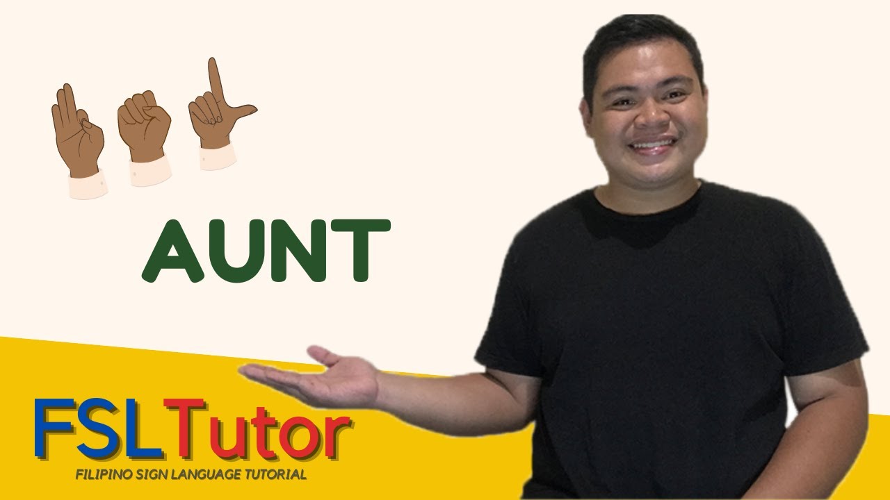 FILIPINO SIGN LANGUAGE : AUNT - YouTube