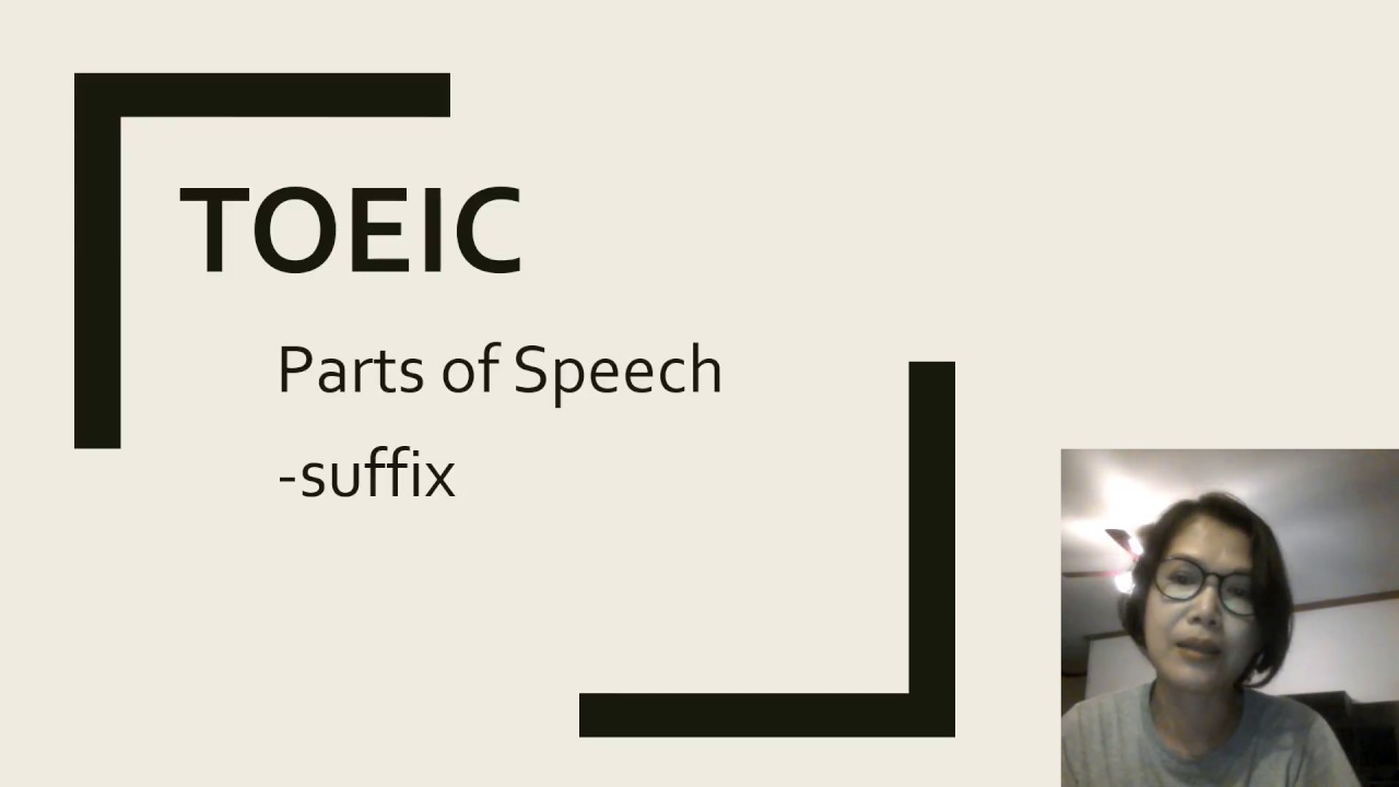 ดูชนิดของคำจาก Suffix เพื่อทำข้อสอบ TOEIC - YouTube