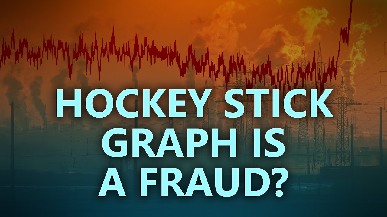 The 'Hockey stick' graph is a fraud? - YouTube