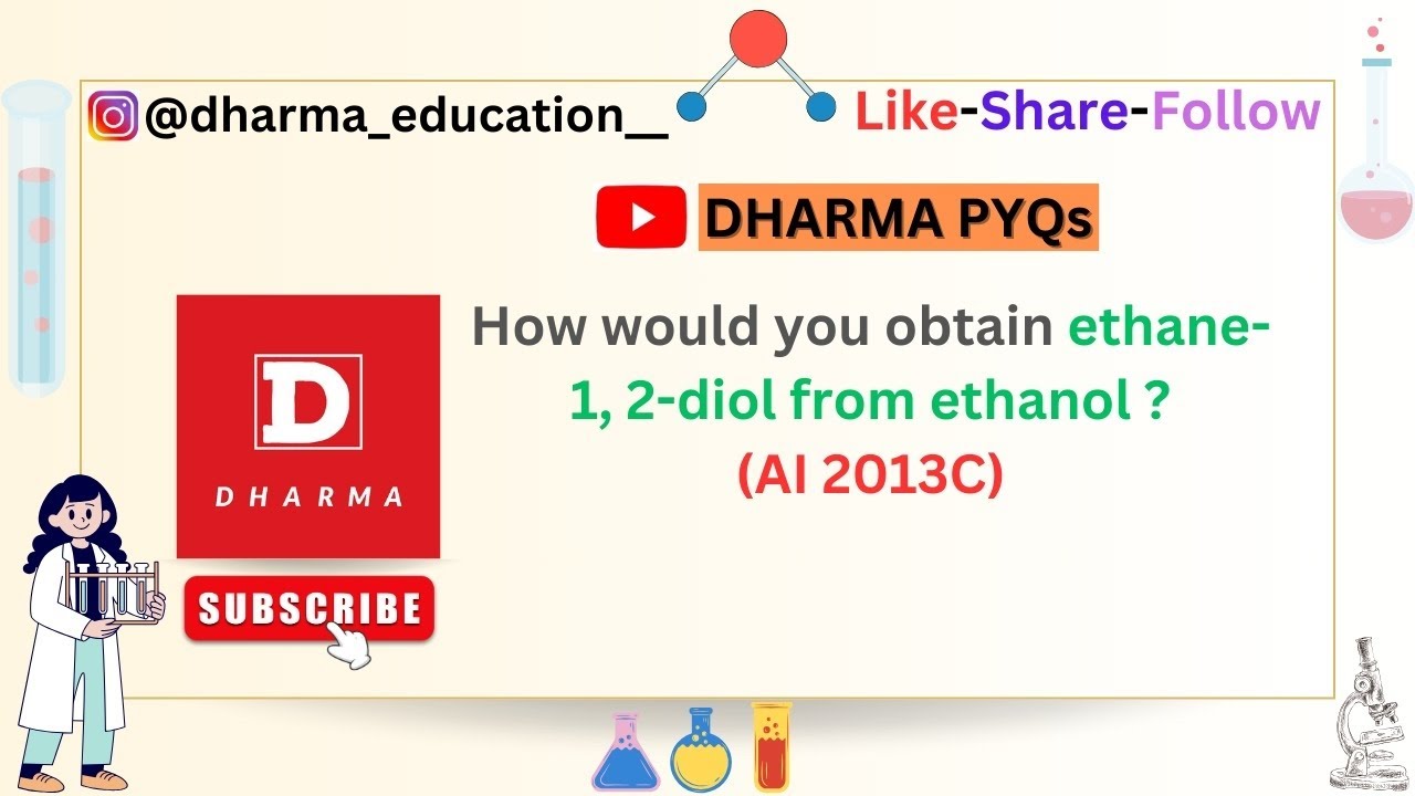 How would you obtain ethane-1,2-diol from ethanol ? (AI 2013C) - YouTube