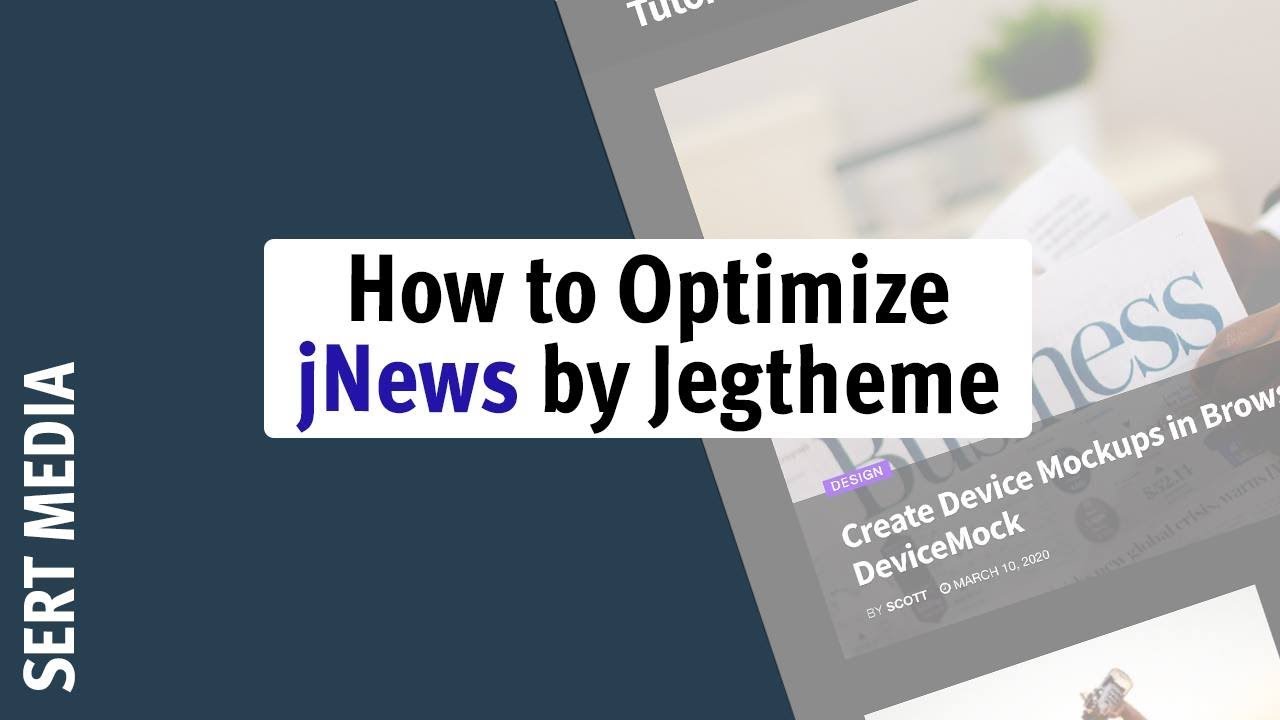 How to Optimize jNews by Jegtheme - jNews Theme by Jegtheme 2020 - YouTube