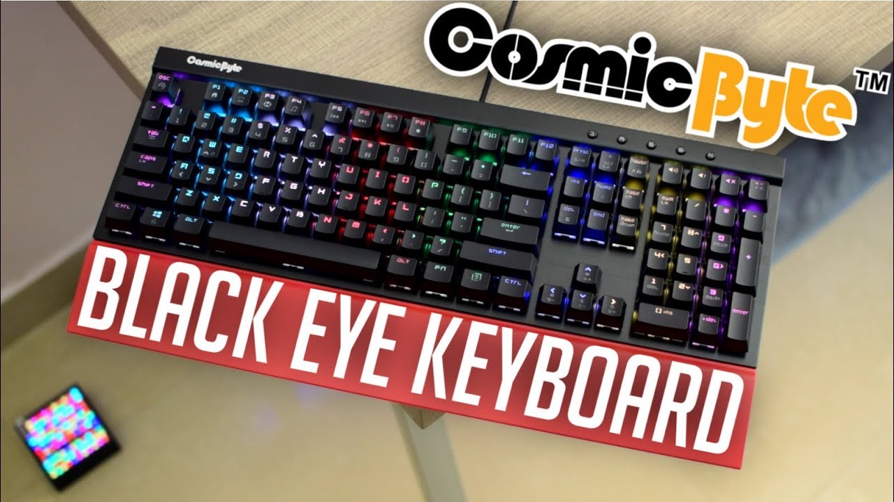 Cosmicbyte Black Eye Mechanical Keyboard - Topnotch - YouTube