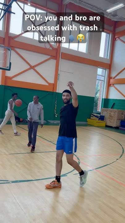 You and bro are obessed with basketball trash talking 🗣🫵🏀 #basketball - YouTube