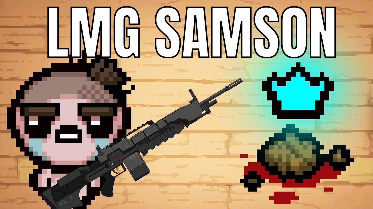 Machine Gun Tainted Samson DEMOLISH Bosses! (The Binding Of Isaac ...