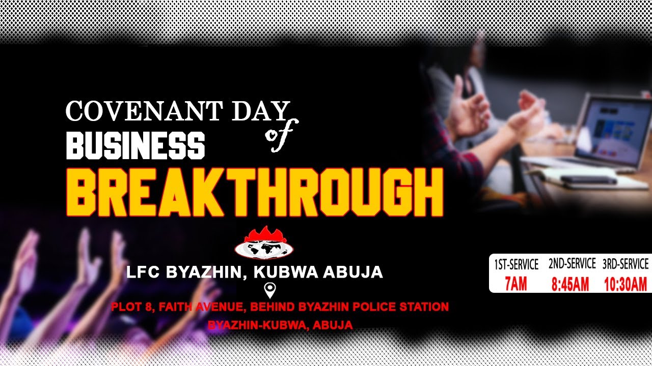 COVENANT DAY OF BUSINESS BREAKTHROUGH | 1ST-SERVICE | 11, JULY 2021 ...