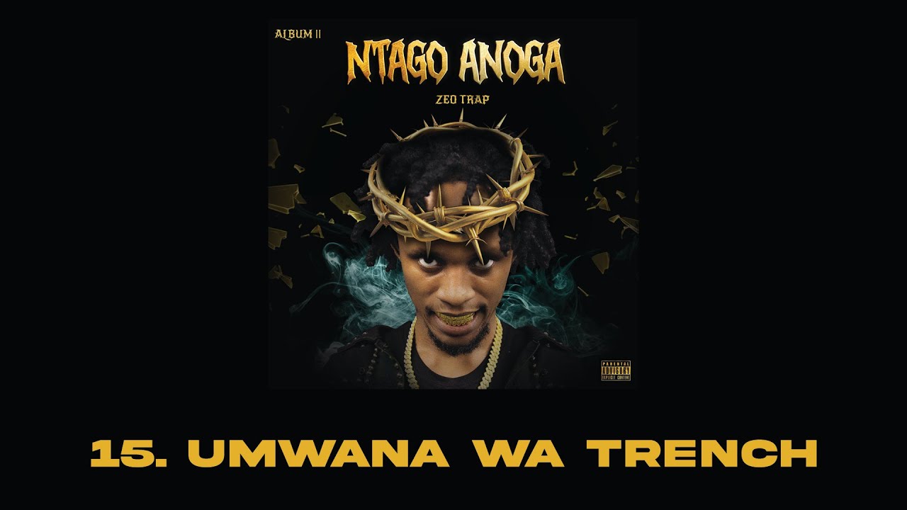 UMWANA WA TRENCH by ZEOTRAP [Official lyrics video] - YouTube Music