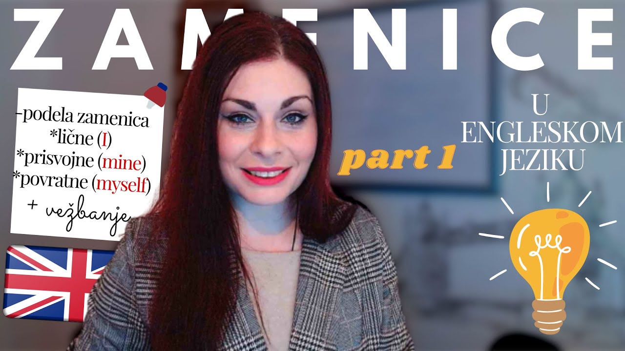 ZAMENICE U ENGLESKOM JEZIKU/Lične Zamenice, Prisvojne Zamenice i ...