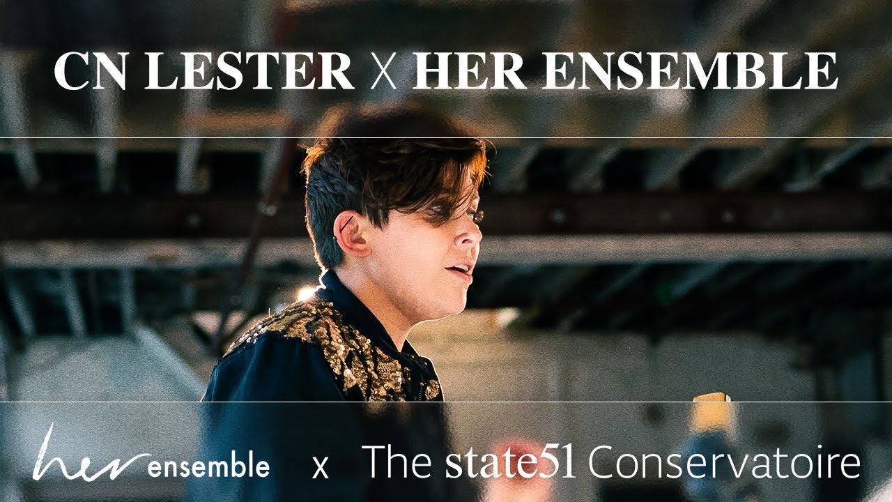 CN Lester & Her Ensemble perform Strozzi | Her Ensemble x The state51 ...