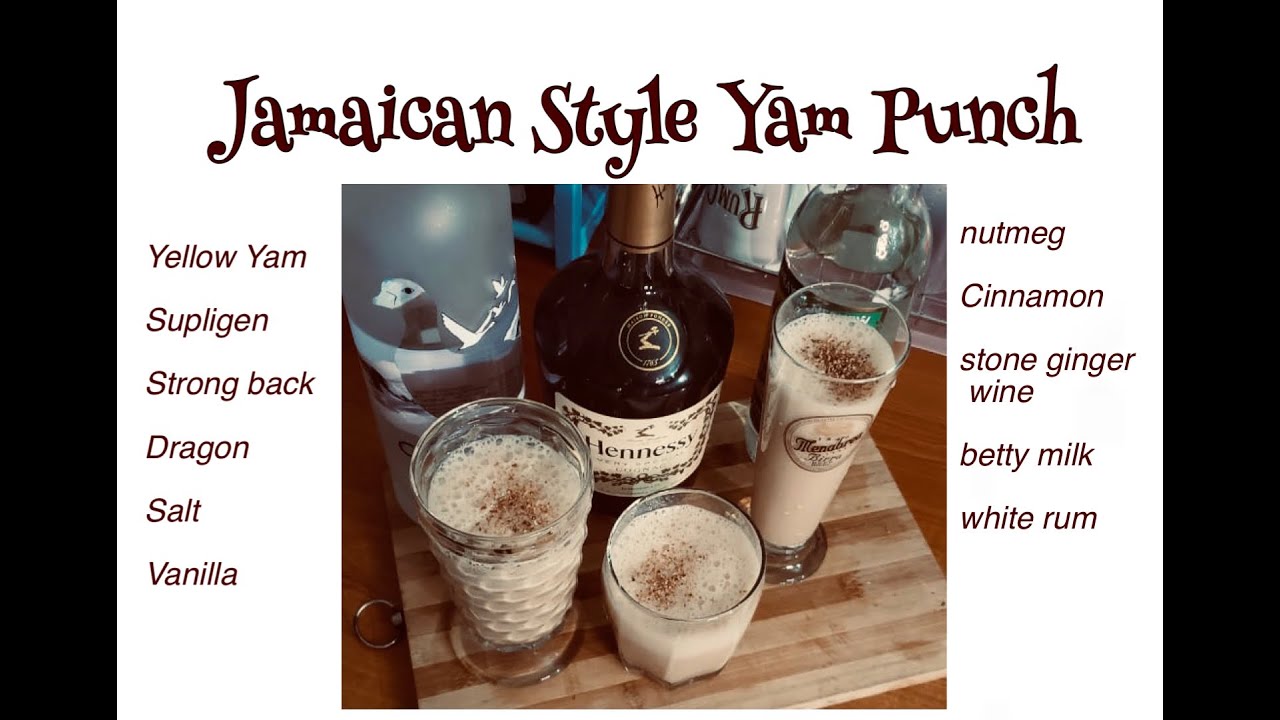 Jamaican Style Yam Punch 🍠 - YouTube