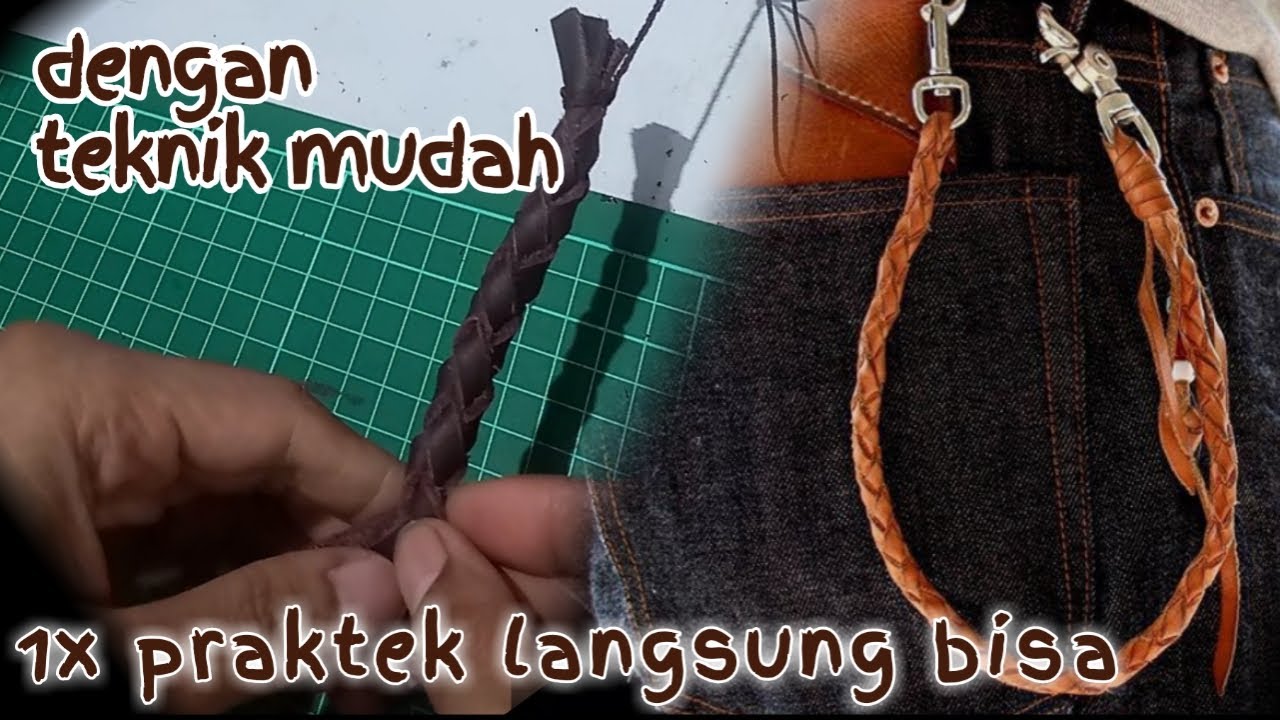 membuat tali dompet kulit kepang || making braide leather chain for ...