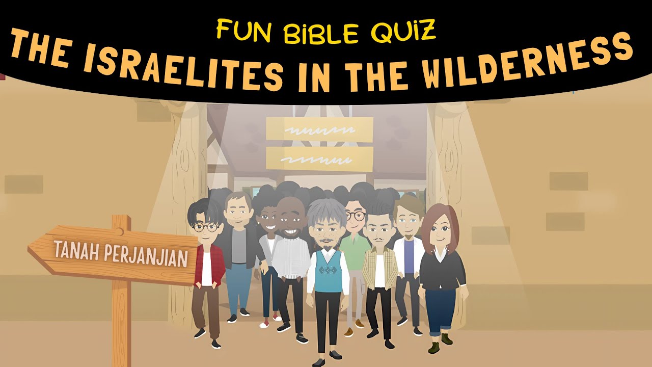 Fun Bible Quiz for Kids: The Israelites in the Wilderness - YouTube
