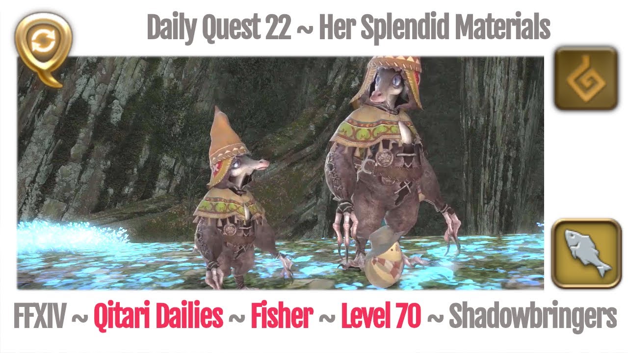 FFXIV Daily Quest Fisher 22 - Her Splendid Materials - Beast Tribe ...