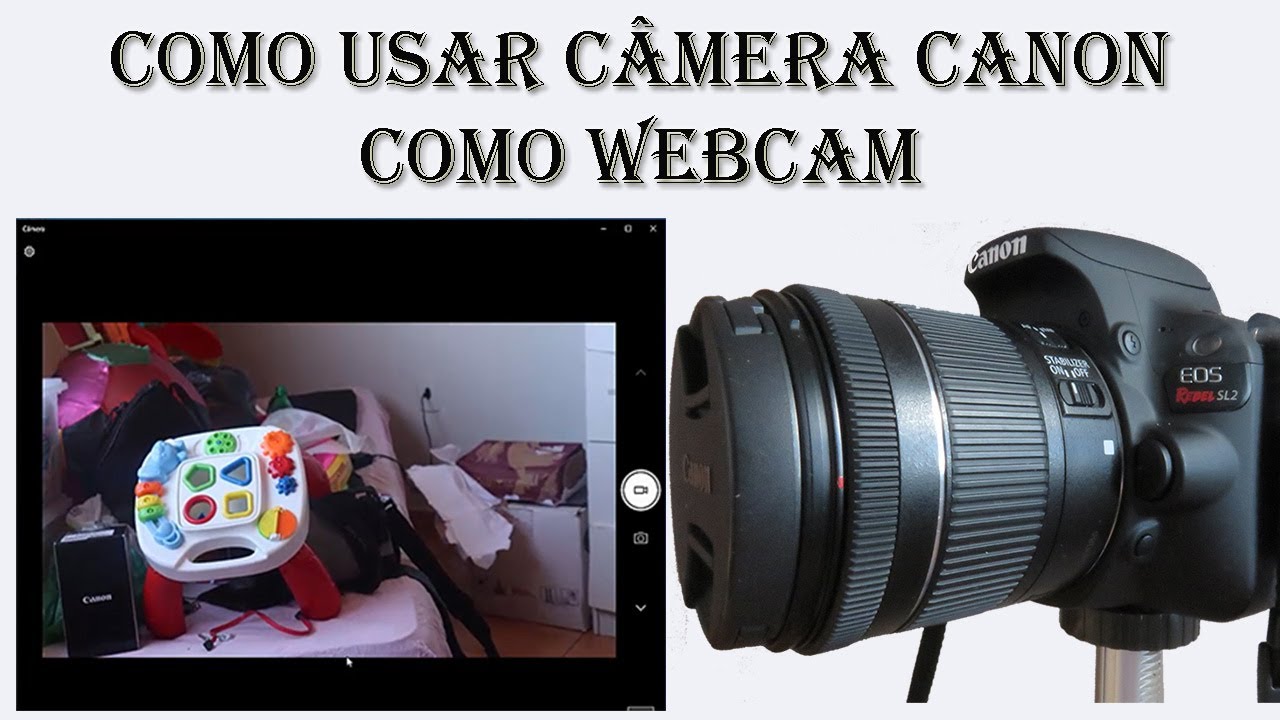 Como usar câmera canon como webcam - YouTube