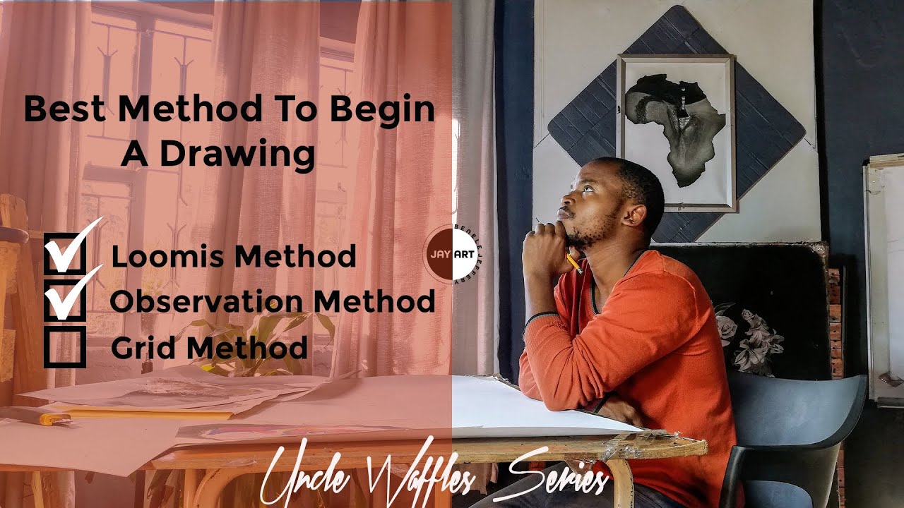 BEST METHOD TO BEGIN A DRAWING | Loomis/ Grid/ Observation | Drawing ...