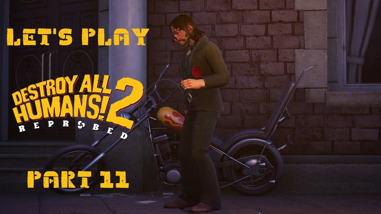 "Let's Play" Destroy All Humans! 2 Reprobed Remake Part 11 - Failing ...