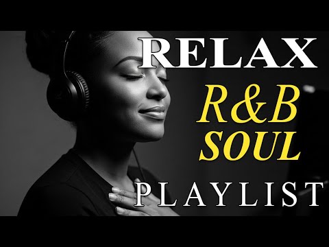 R&B Soul Love Mix 💔 Smooth & Emotional Songs That Speak to Your Heart ...