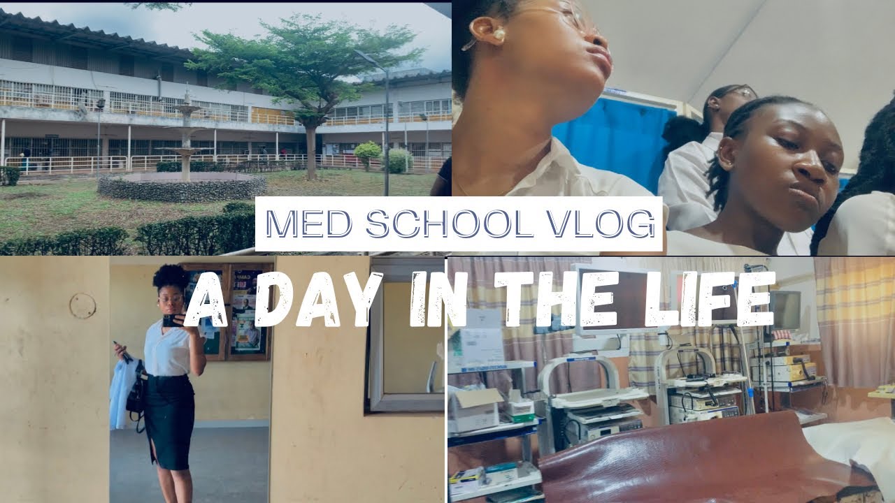 A Day In The Life Of A Final Year Medical Student In Nigeria | M3 ...