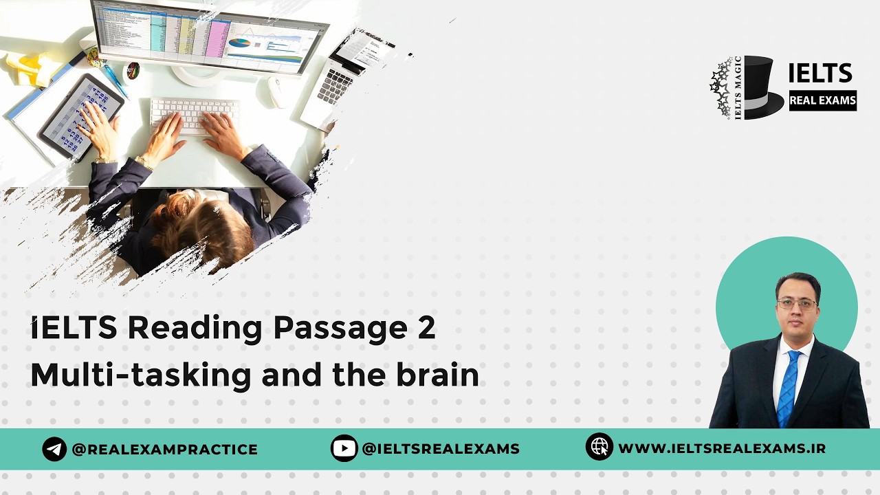 IELTS Reading PASSAGE 2 Multi tasking and the brain - YouTube