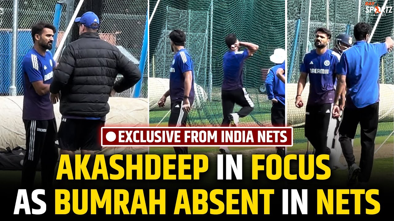 Exclusive Report From Birmingham: Akashdeep in focus as Bumrah skips ...