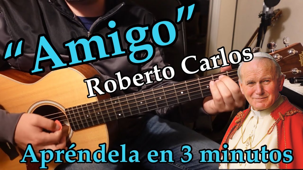 Roberto Carlos Tabs: Acordes De Guitarra – MUCMV