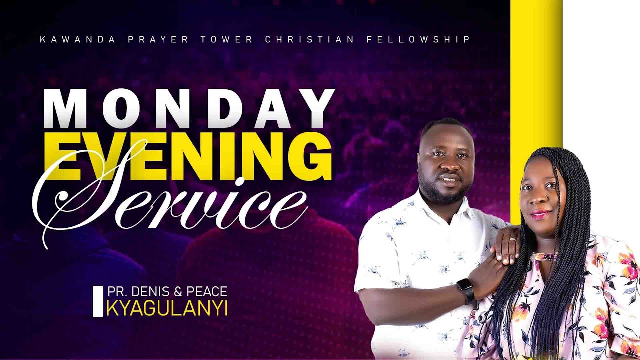 Monday Evening Service at Kawanda Prayer Tower Christian Fellowship ...