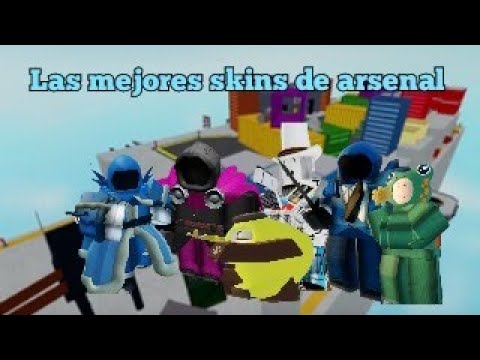 Las mejores skins de arsenal - YouTube