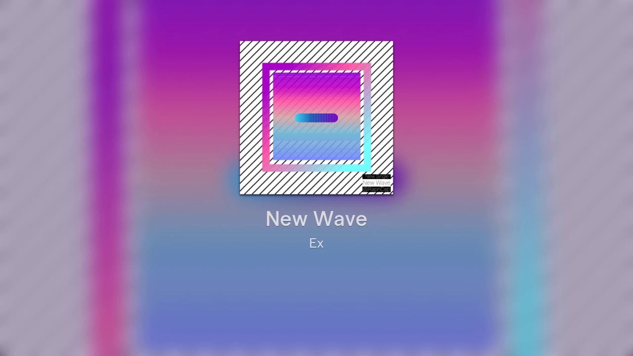 New Wave - YouTube