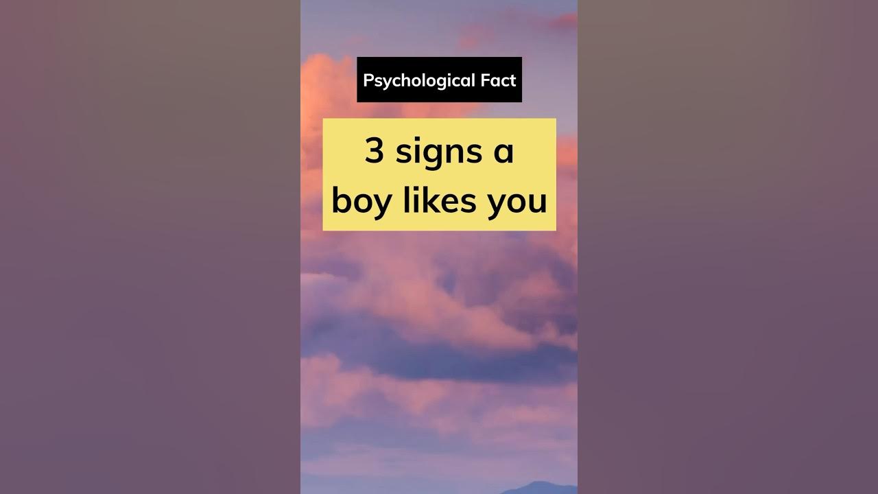 3 signs a boy likes you 🥰 #shorts #psychologyfacts - YouTube