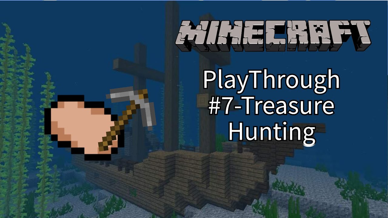 Minecraft Playthrough Part 7 - Treasure Hunting | Minecraft Gameplay ...