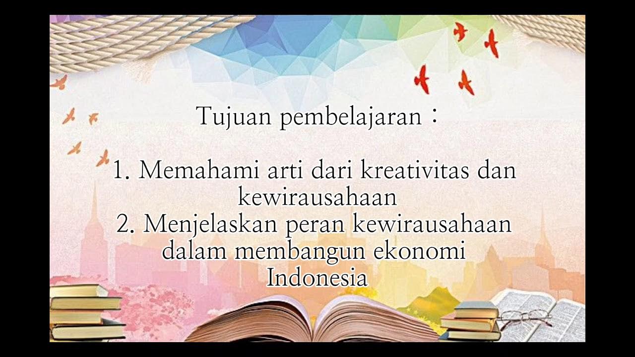 Peran Kewirausahaan dalam Membangun Ekonomi Indonesia - YouTube