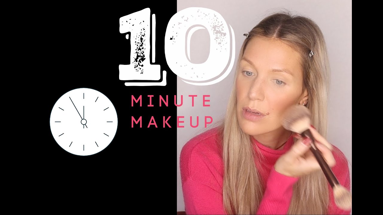 The Easiest Ten Minute Makeup 2021 - YouTube