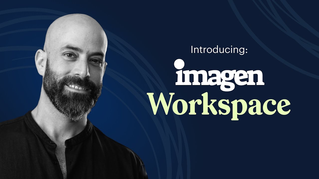 Imagen Co-Founder Ron Oren Introducing Imagen Workspace - YouTube