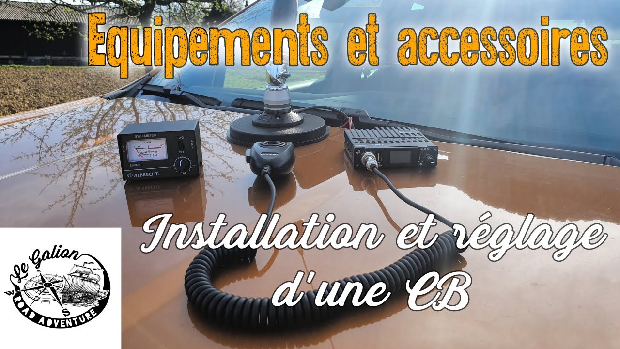 CB / Cibi - Installation et réglages - YouTube