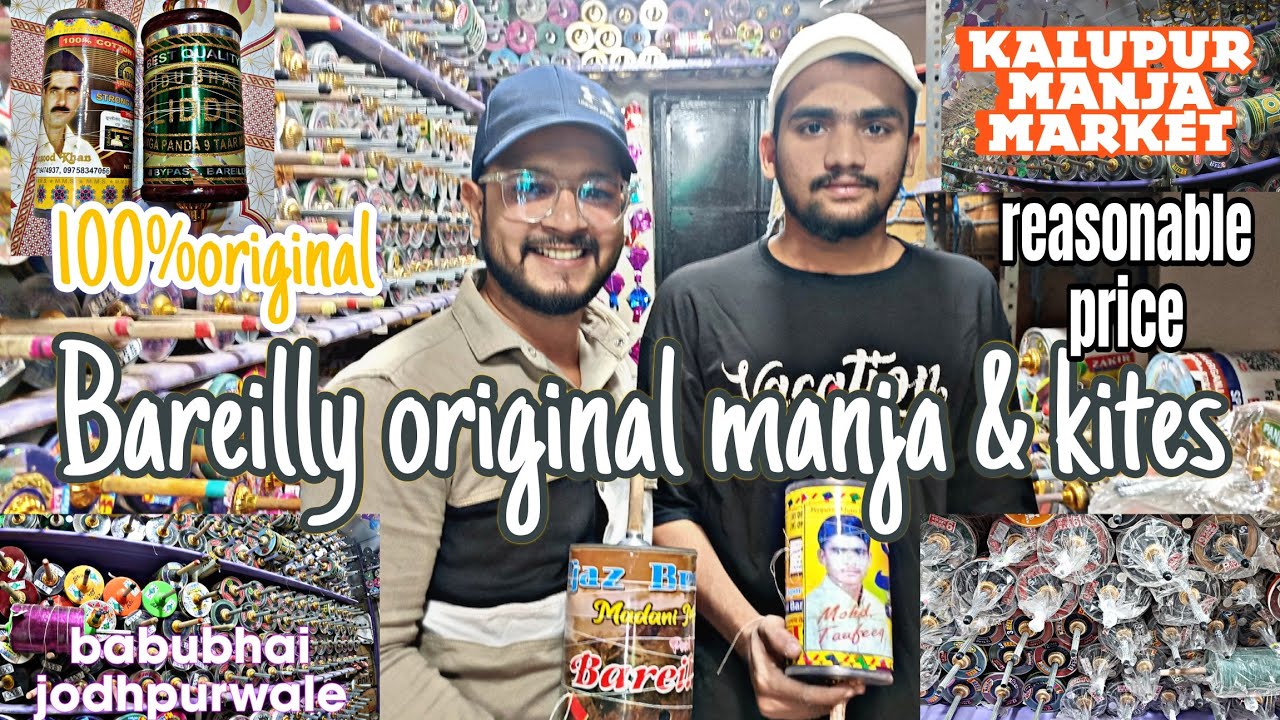 Ahmedabad manja market2025|100%original Bareilly manja| manja market ...