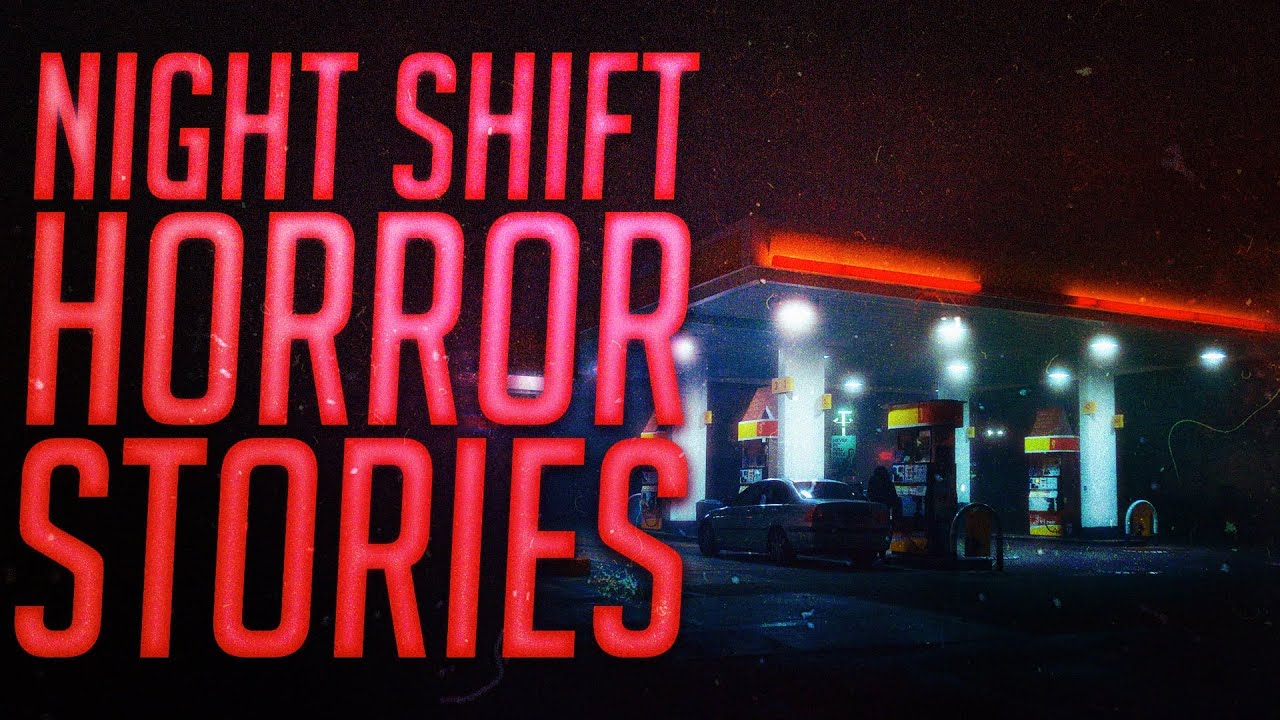 5 Scary Night Shift Horror Stories - YouTube