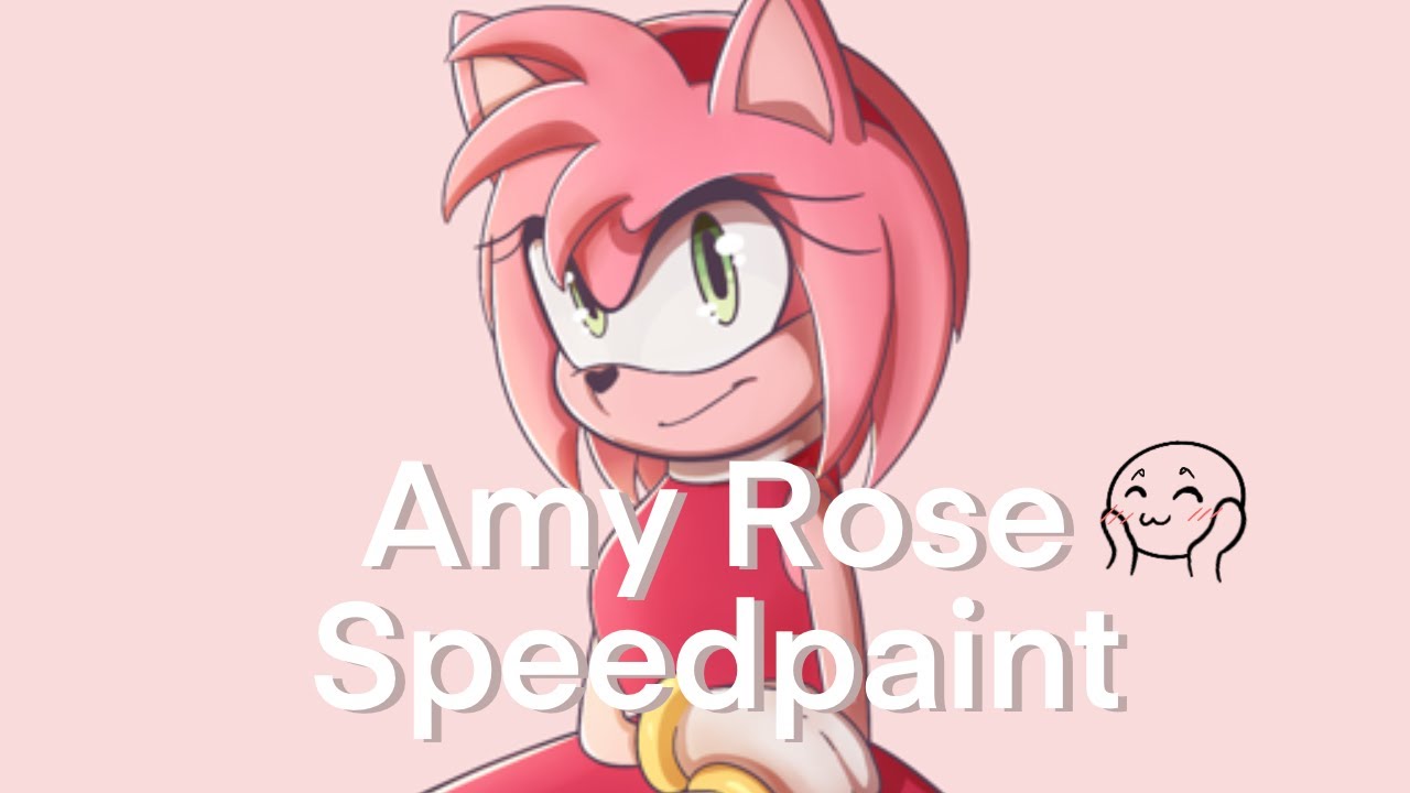 Amy Rose [Speedpaint] - YouTube