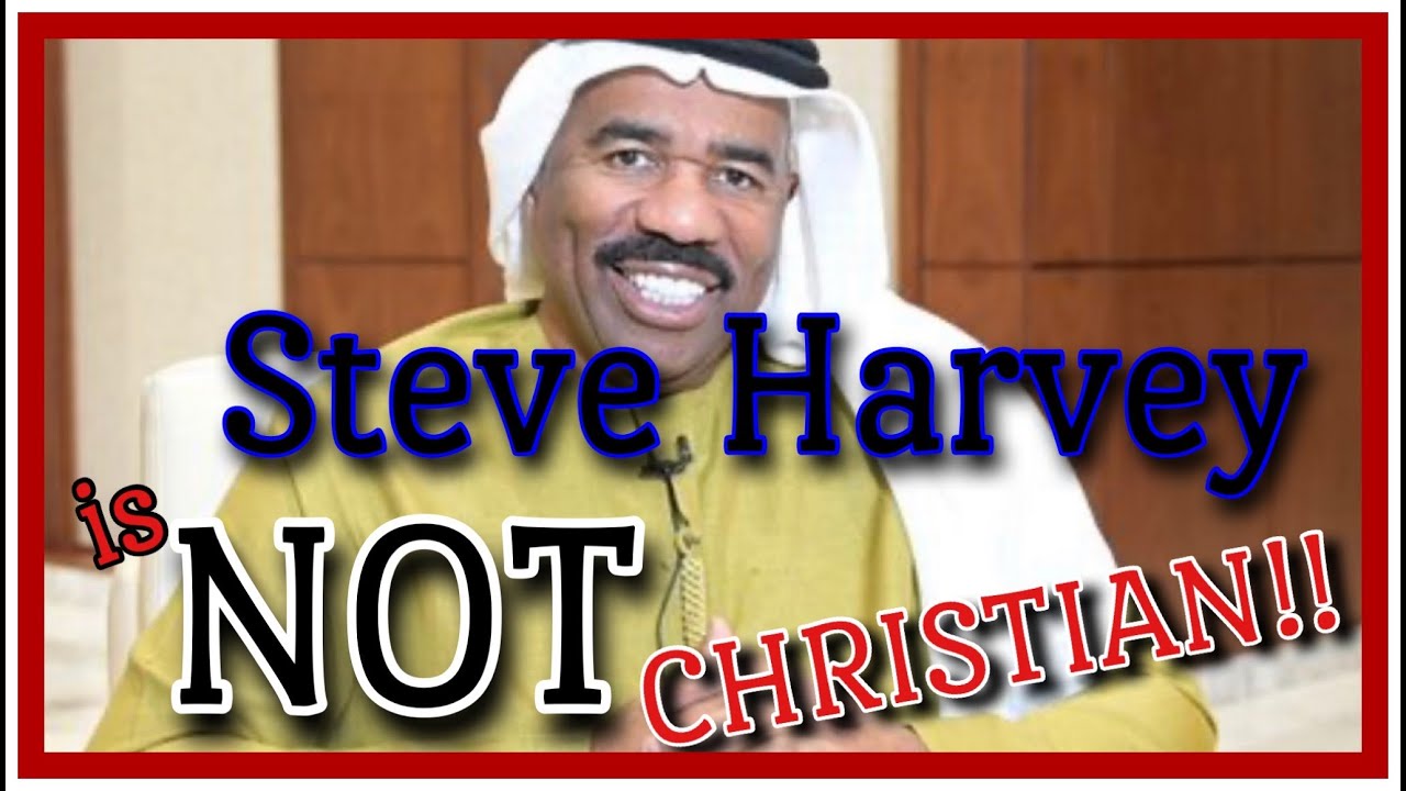 Steve Harvey.... (CHRISTIAN OR JUST RELIGIOUS?) - YouTube