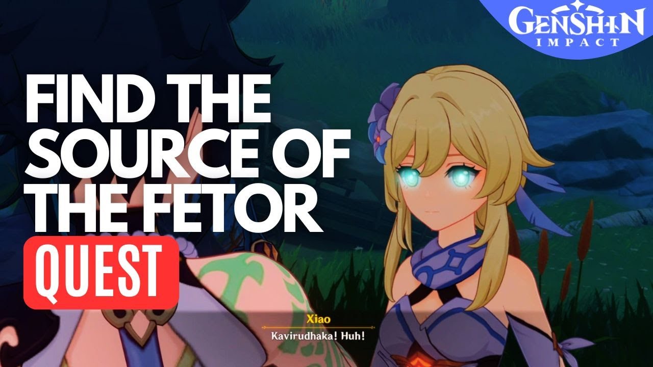 Find the source of the fetor Genshin Impact - YouTube